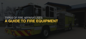 The Complete Guide To Fire Apparatus Types | Fenton Fire